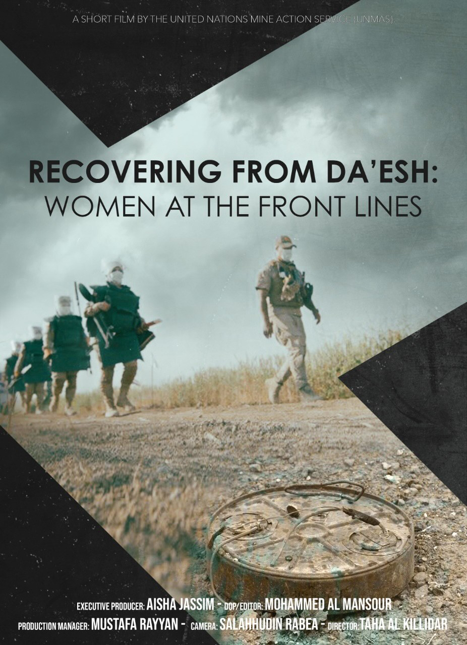 Recovering from Da’esh: Women at the Front Lines - Short Doc Film | UNMAS